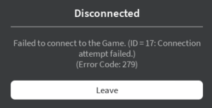 Fix: Roblox failed to connect ID=17 (Error Code: 279) - Stealthy Gaming